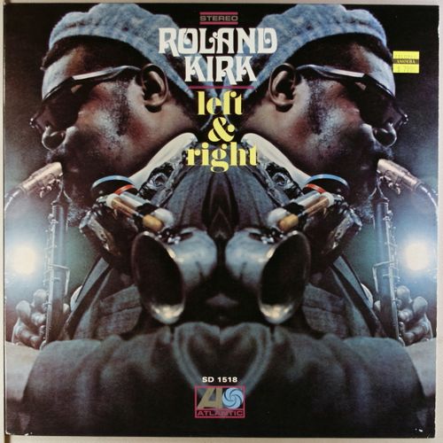 Roland Kirk - Left & Right (Vinyl LP) - Amoeba Music