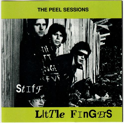 Stiff Little Fingers - The Peel Sessions (CD) - Amoeba Music
