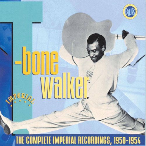 T-Bone Walker - The Complete Imperial Recordings, 1950-1954 (CD ...