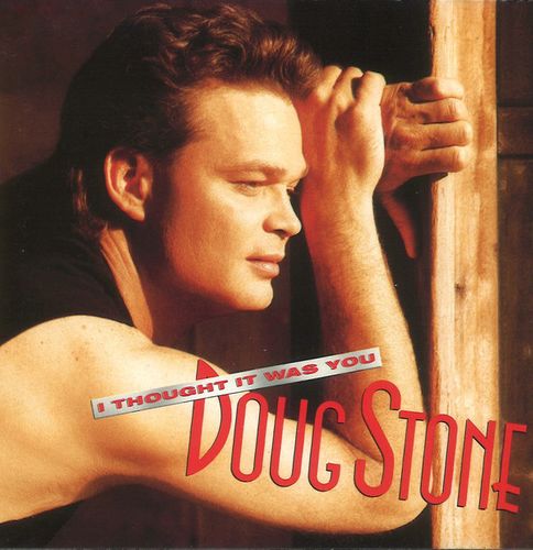 Doug Stone - I Thought It Was You (CD) - Amoeba Music