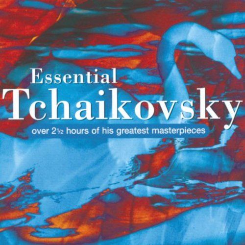 Peter Il'yich Tchaikovsky - Essential Tchaikovsky (CD) - Amoeba Music