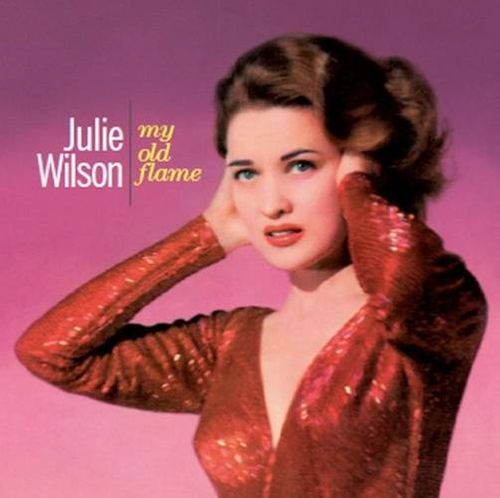 Julie Wilson - My Old Flame (CD) - Amoeba Music