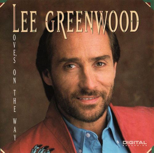 Lee Greenwood - Love's On The Way (CD) - Amoeba Music