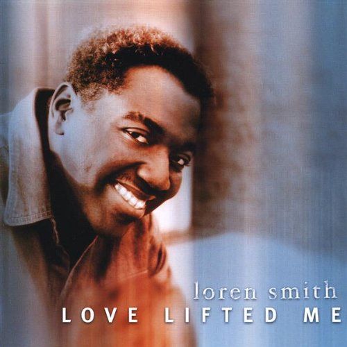Loren Smith - Love Lifted Me (CD) - Amoeba Music