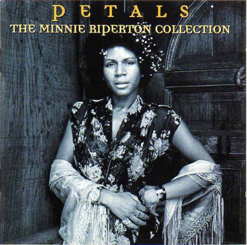 Minnie Riperton - Petals: The Minnie Riperton Collection (CD) - Amoeba ...