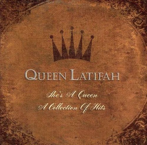 Queen Latifah - She's A Queen: A Collection Of Hits (CD) - Amoeba Music