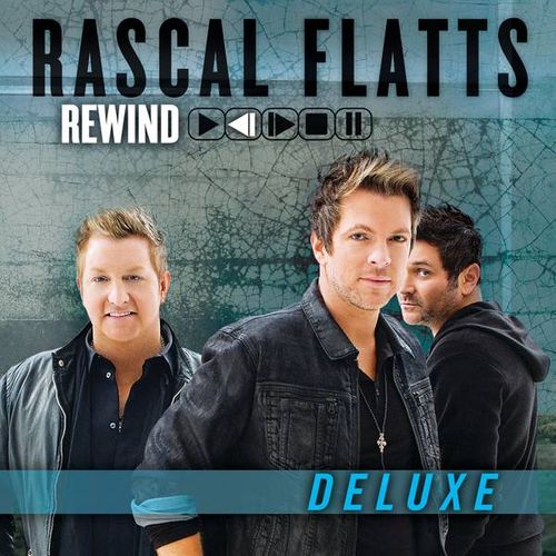 Rascal Flatts - Rewind [Deluxe Edition] (CD) - Amoeba Music