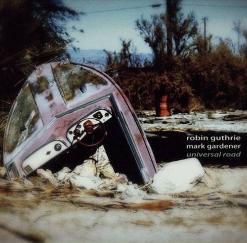 Robin Guthrie, Mark Gardener - Universal Road (CD) - Amoeba Music