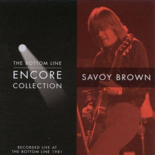 Savoy Brown - The Bottom Line Encore Collection (CD) - Amoeba Music