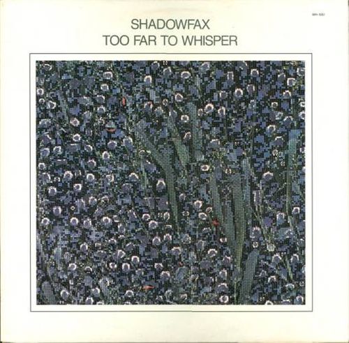Shadowfax - Too Far To Whisper (CD) - Amoeba Music