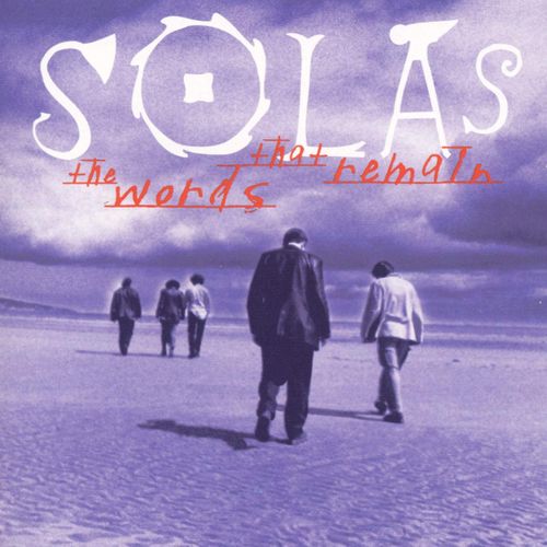 Solas - The Words That Remain (CD) - Amoeba Music