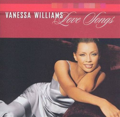 Vanessa Williams - Love Songs (CD) - Amoeba Music