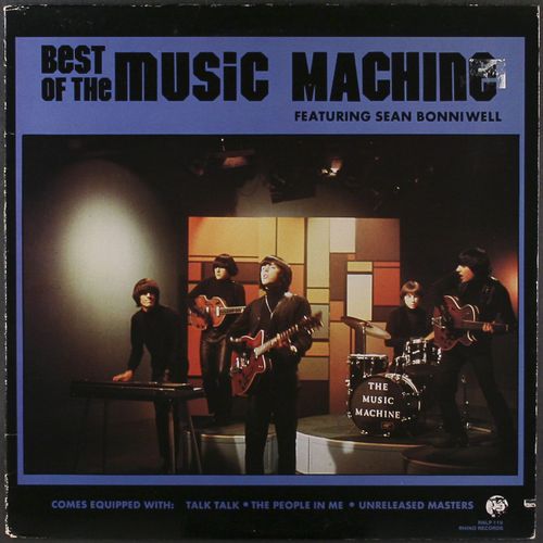 The Music Machine - Best Of The Music Machine Featuring Sean Bonniwell ...