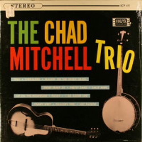 Chad Mitchell Trio - The Chad Mitchell Trio (Vinyl LP) - Amoeba Music