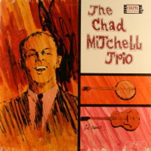 Chad Mitchell Trio - The Chad Mitchell Trio (Vinyl LP) - Amoeba Music