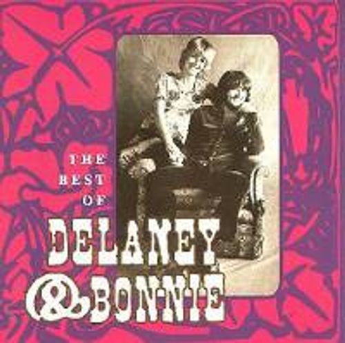 Delaney & Bonnie - The Best Of Delaney & Bonnie (CD) - Amoeba Music
