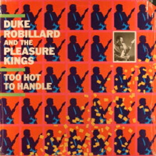 Duke Robillard - Too Hot To Handle (Vinyl LP) - Amoeba Music