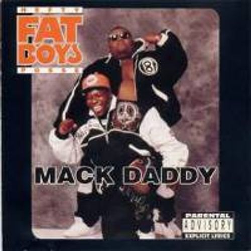 The Fat Boys - Mack Daddy (CD) - Amoeba Music