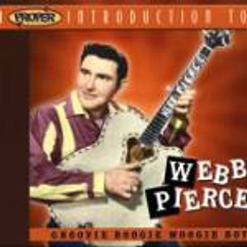 Webb Pierce - A Proper Introduction To Webb Pierce (CD) - Amoeba Music