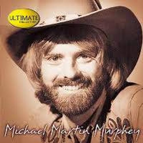 Michael Martin Murphy - Ultimate Collection (CD) - Amoeba Music