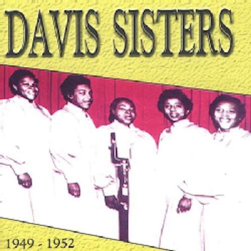 The Davis Sisters - Davis Sisters: 1949-1952 (CD) - Amoeba Music