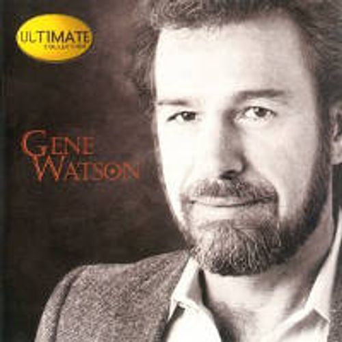 Gene Watson - Ultimate Collection (CD) - Amoeba Music