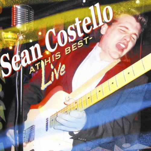 Sean Costello - At His Best-Live (CD) - Amoeba Music
