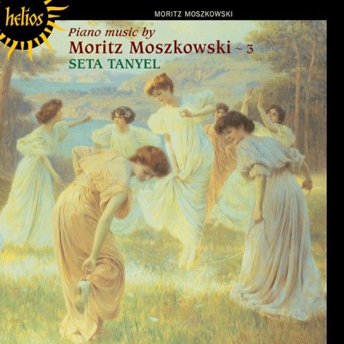 Moritz Moszkowski, Seta Tanyel - Piano Music by Mortiz Moszkowski, Vol ...