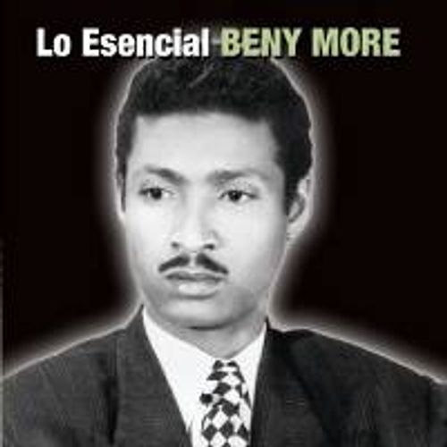 Beny Moré - Lo Esencial Beny More (CD) - Amoeba Music