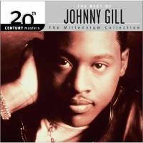 Johnny Gill The Best Of Johnny Gill The Millennium Collection Cd Amoeba Music