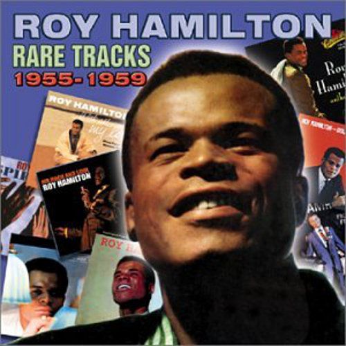 Roy Hamilton - Rare Tracks 1955-59 (CD) - Amoeba Music