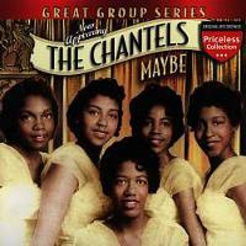 The Chantels - Maybe (CD) - Amoeba Music