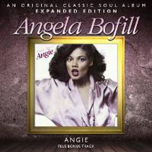 Angela Bofill - Angie [Expanded Edition] (CD) - Amoeba Music
