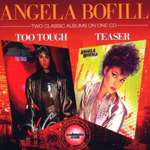 Angela Bofill - Too Tough/Teaser (CD) - Amoeba Music