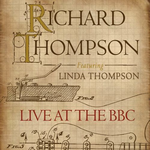 Richard Thompson - Live At The BBC [Box Set] (CD) - Amoeba Music