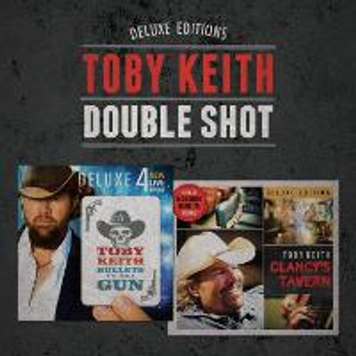 Toby Keith - Double Shot [Bullets In The Gun / Clancy's Tavern] (CD ...