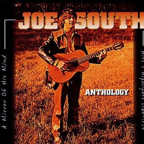 Joe South - Anthology 1968-75 (hits & High (CD) - Amoeba Music