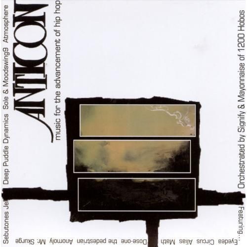 Anticon - Anticon Presents: Music For The Advancement Of Hip Hop (CD ...