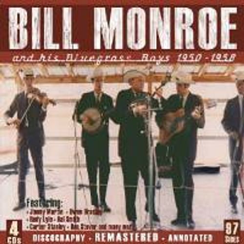 Bill Monroe - Bill Monroe & His Bluegrass Boys 1950-1958 (CD) - Amoeba ...