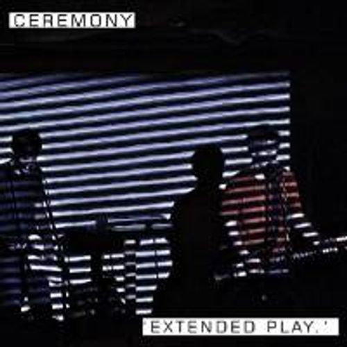 Ceremony - Extended Play (CD) - Amoeba Music
