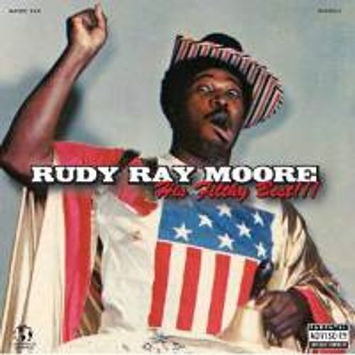 Rudy Ray Moore - His Filthy Best!!! (CD) - Amoeba Music