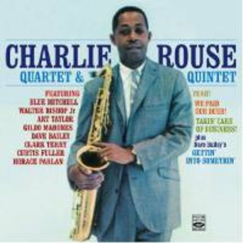 Charlie Rouse - Yeah!/we Paid Our Duestakin'ca (CD) - Amoeba Music
