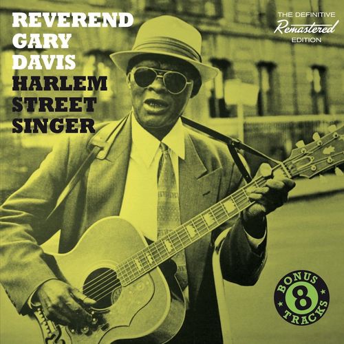 Reverend Gary Davis - Harlem Street Singer [Expanded Edition] (CD ...