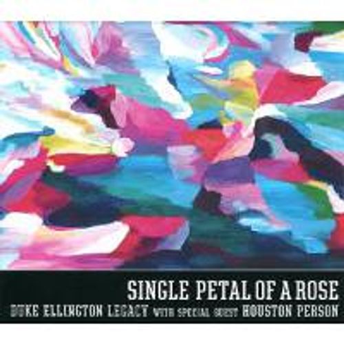 Duke Ellington Legacy - Single Petal Of A Rose (CD) - Amoeba Music Duke Ellington Legacy - Single Petal Of A Rose (CD) - Amoeba Music