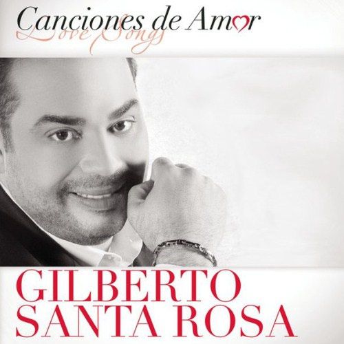 Gilberto Santa Rosa Canciones De Amor Cd Amoeba Music 