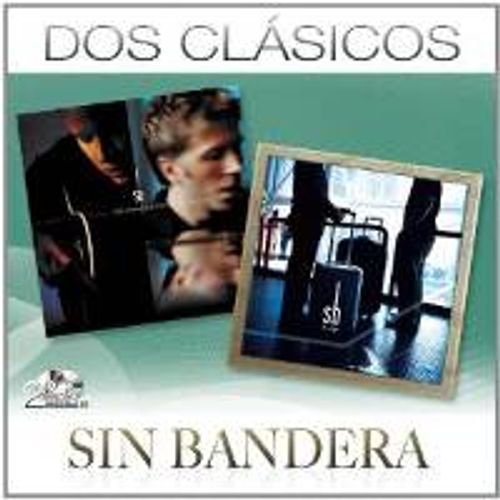 Sin Bandera - Dos Clasicos (CD) - Amoeba Music