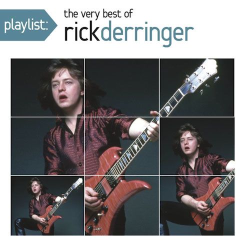 Rick Derringer - Playlist: The Very Best Of Rick Derringer (CD ...